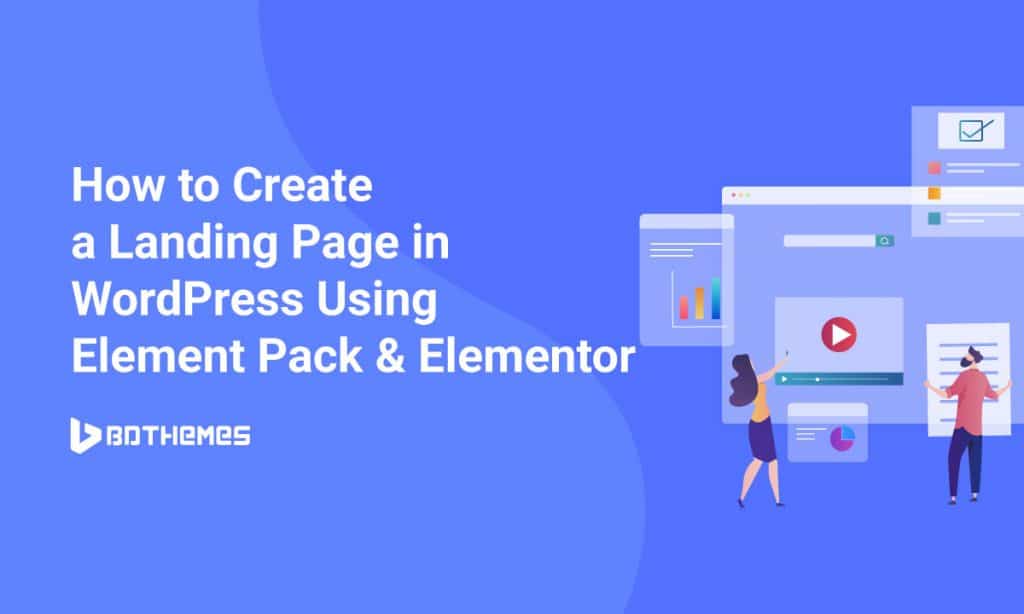 How to Create a Landing Page in WordPress Using Element Pack & Elementor (Tutorial) - Element ...