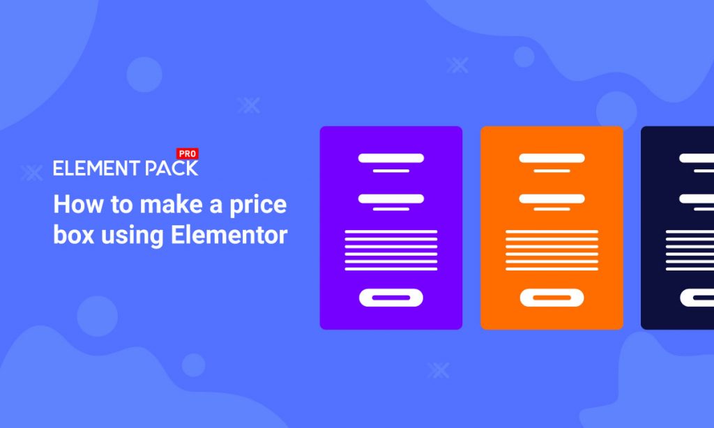 How to make a price box using Elementor easily - Element Pack Pro