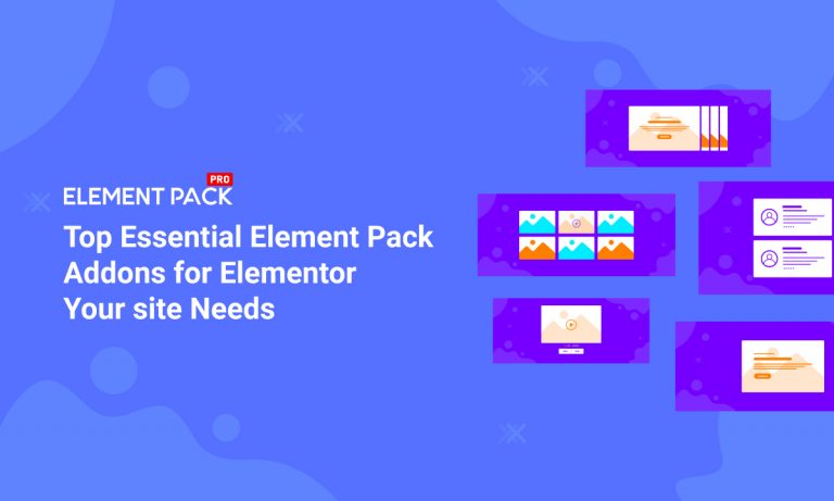Top Essential Element Pack Addons for Elementor Your site Needs [update ...