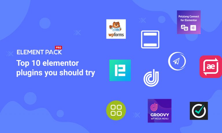 Top 10+ elementor plugins you should try now! - Element Pack Pro