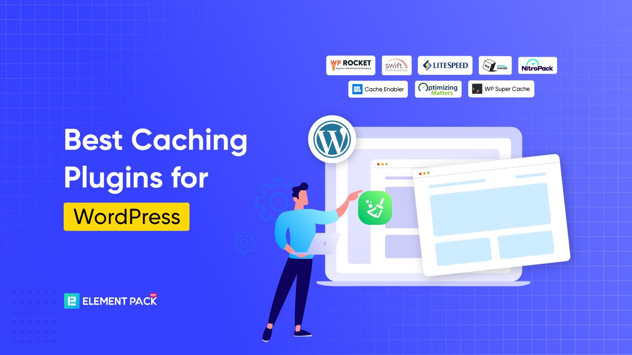 10 Best Caching Plugins for WordPress - Element Pack Pro