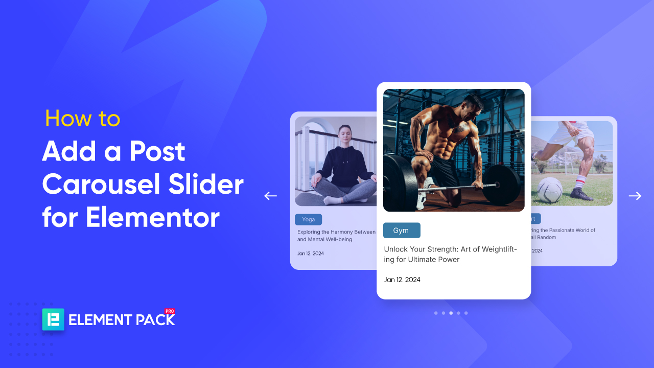 How To Add A Post Carousel Slider For Elementor Element Pack Pro